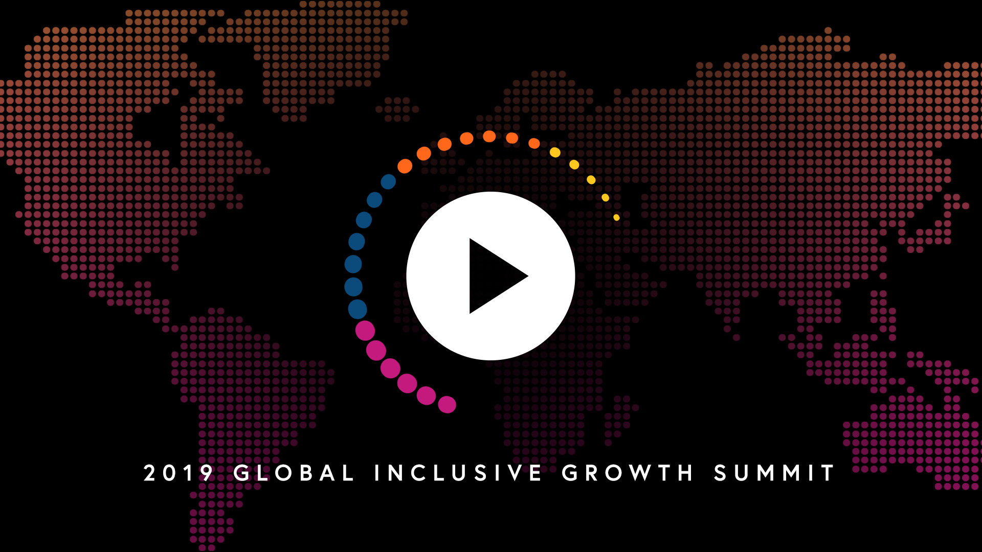 Global Inclusive Growth Summit – Rebuilding for All